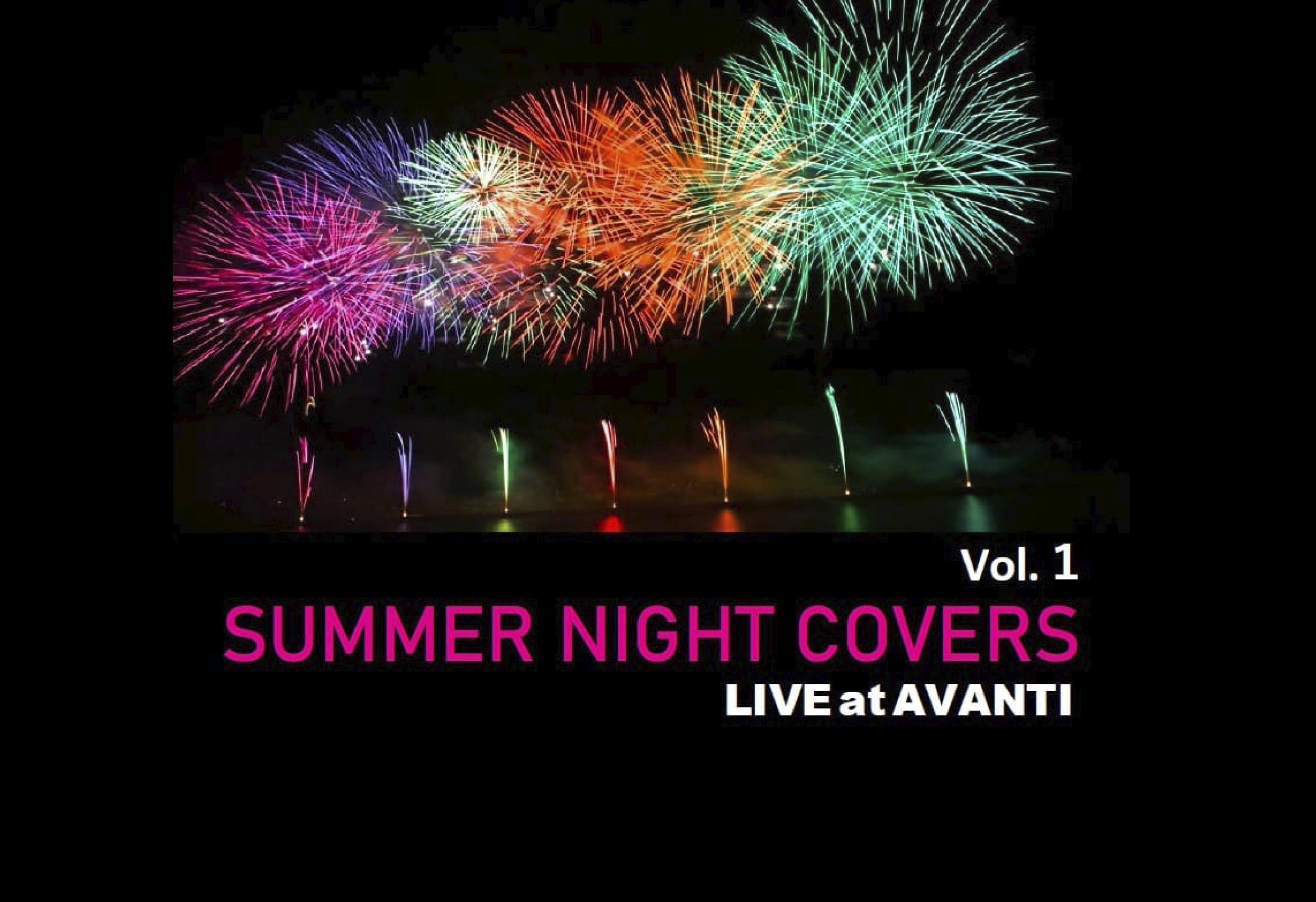 スケジュールを更新しました【8/24 Summer Night Covers vol.1 】【9/15 AVANTI presents ...